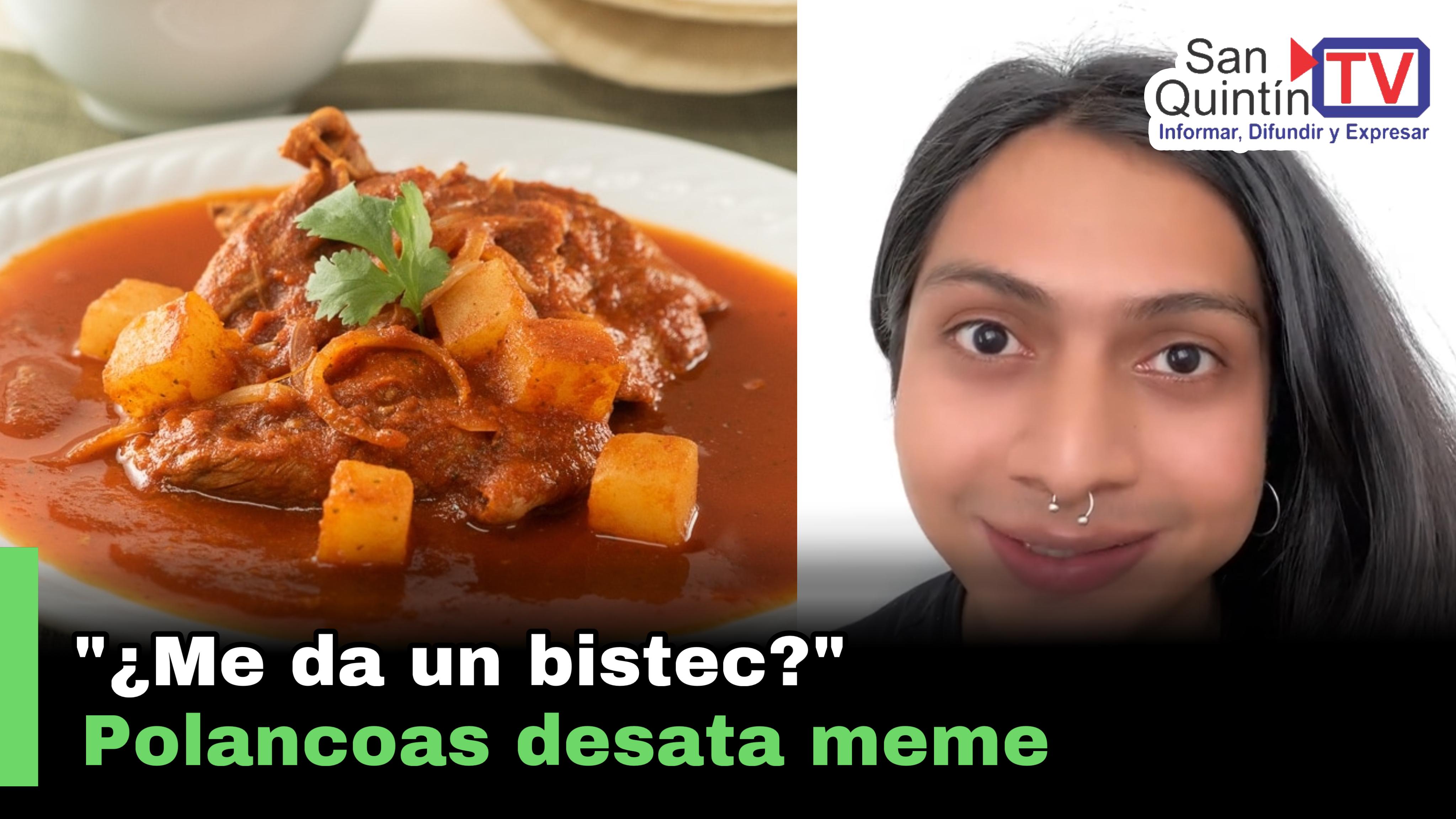 LO MÁS VIRAL: Polancoas vuelve a ser centro de memes tras frase “me da un bistec” – www ...